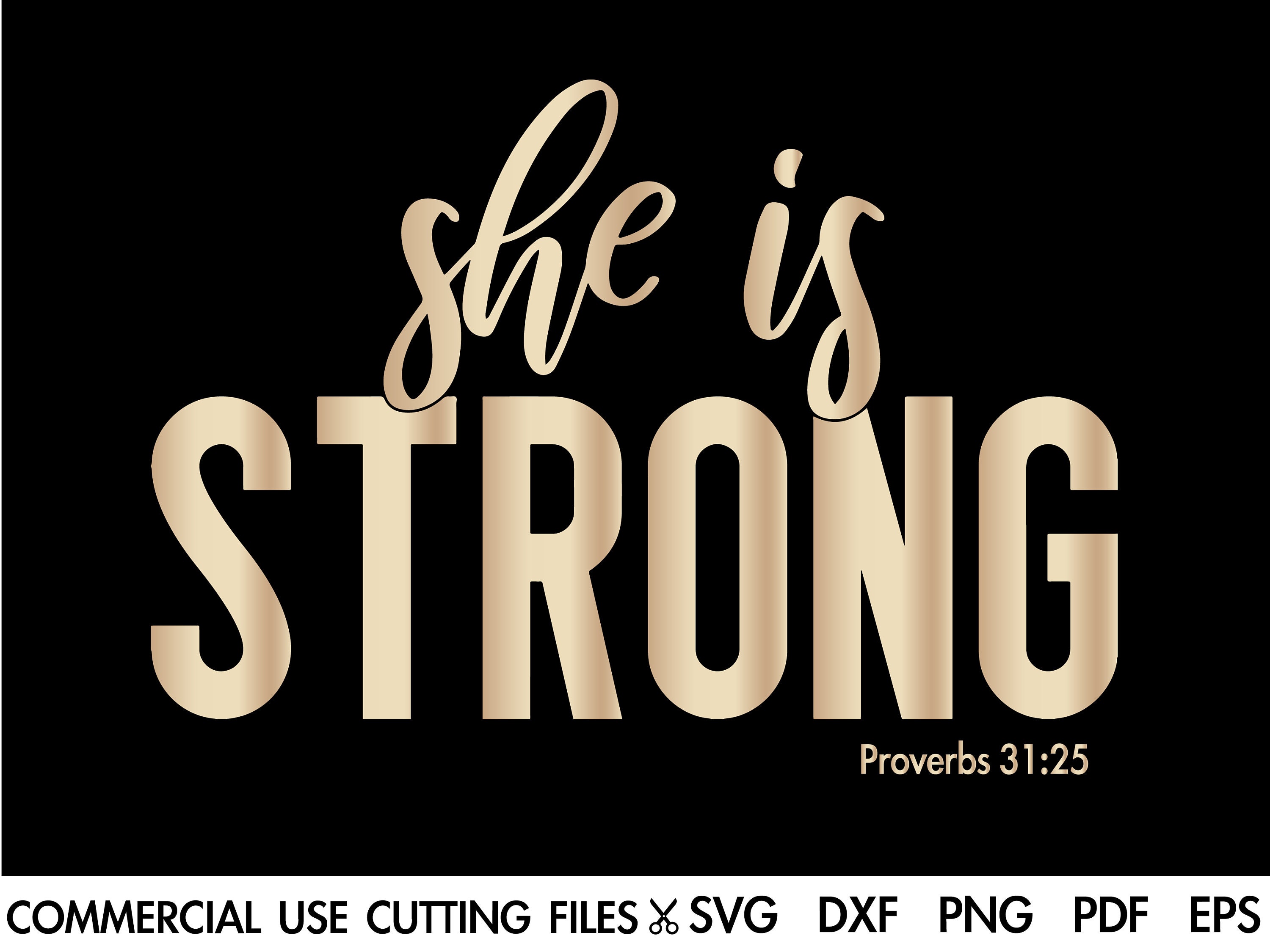 She Is Strong SVG Bible Verse Svg Proverbs Svg Momlife Svg | Etsy