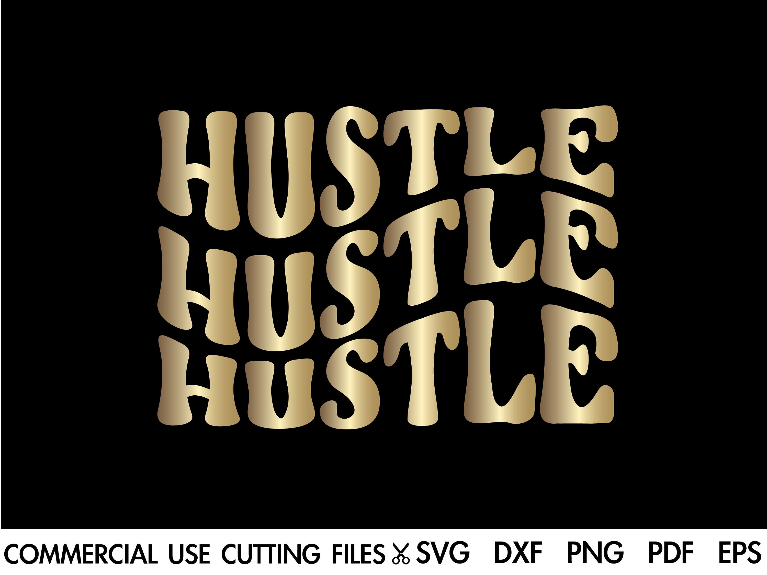 Hustle Svg, Mother Hustler Svg, Hustler Svg, Empowered Svg, Girl Boss ...