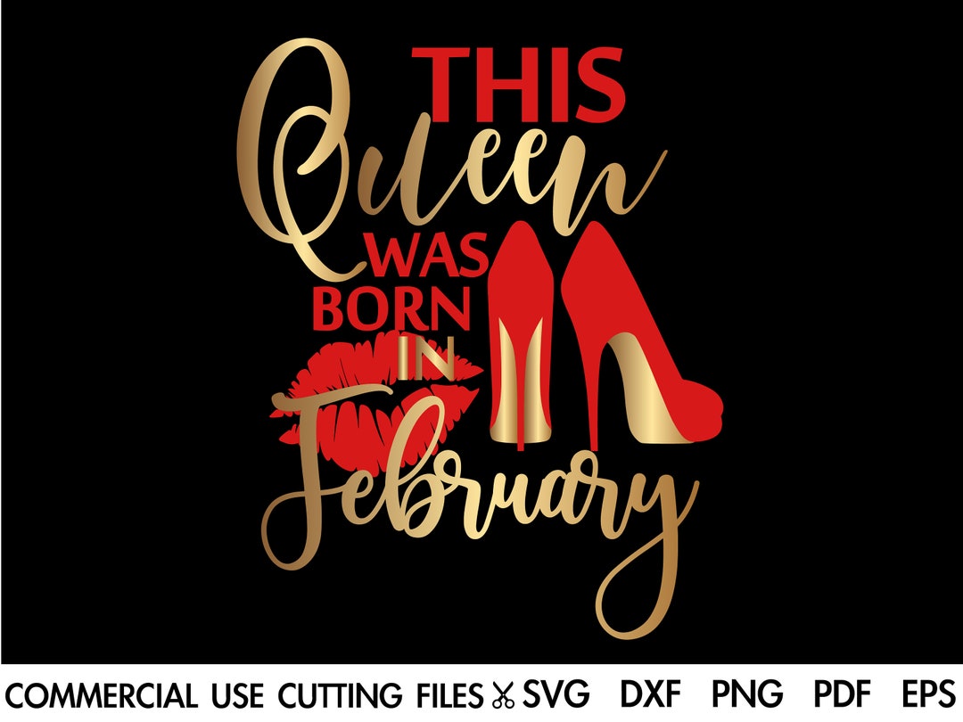 This Queen Was Born in February SVG, February Queen Svg, Pisces Svg ...