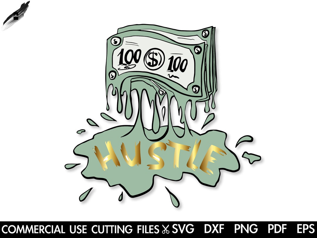 Dripping Money SVG, Dripping 100 Dollar Cash SVG, Bucks Svg, Hustle Svg ...