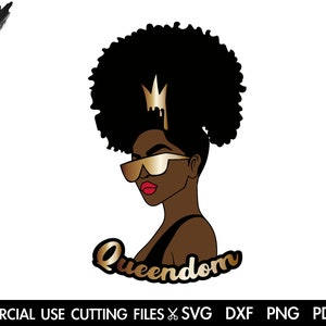 Queendom SVG, Queen Svg, Afro Queen Svg, Black Queen Svg, Queening Svg ...