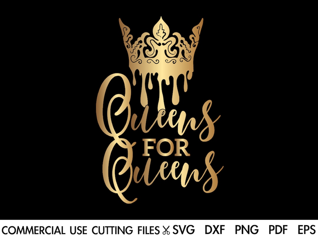 Reinas para reinas SVG, Reina Drippin' Svg, Fiesta de la Reina Svg ...