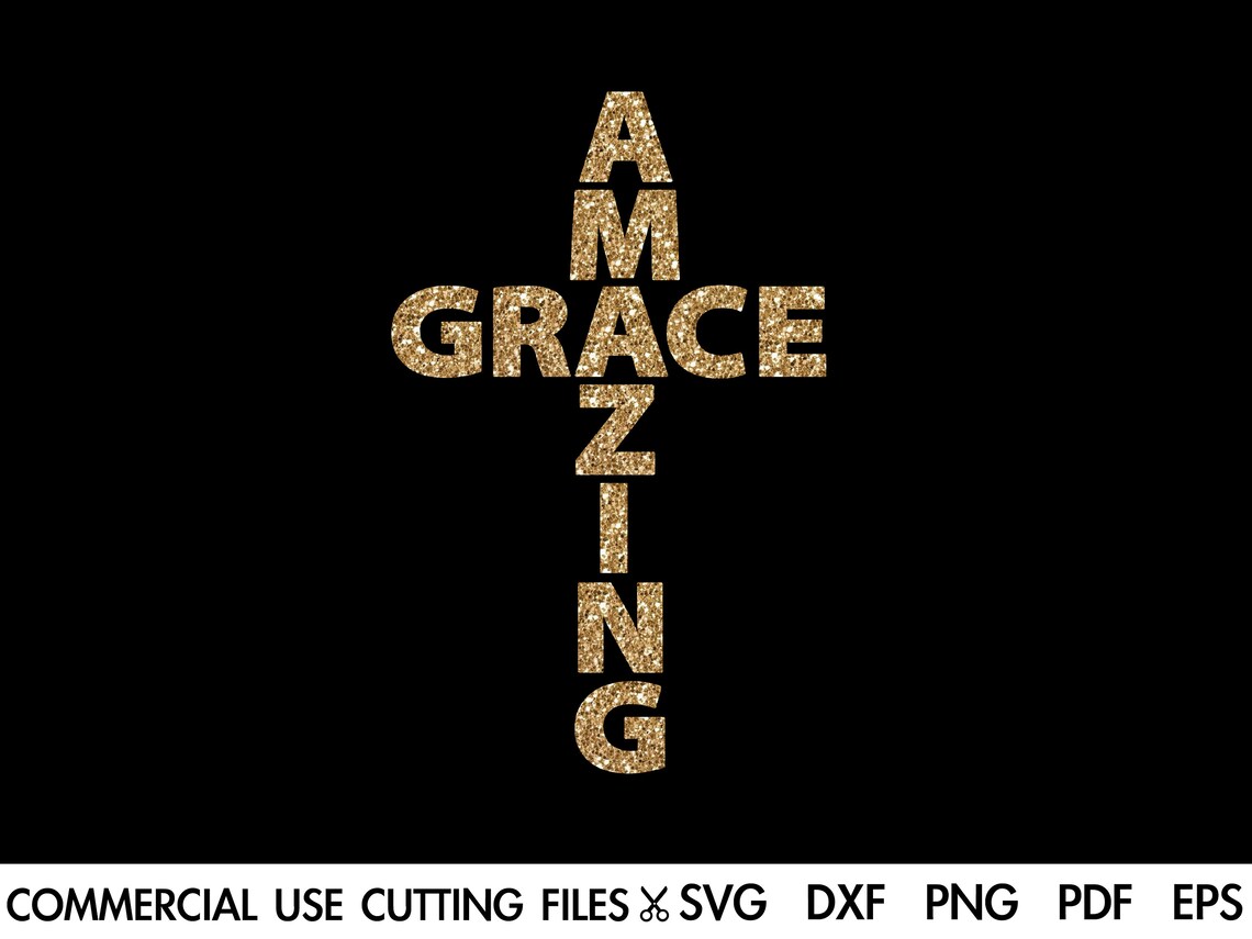 Amazing Grace Svg, Cross Svg, Jesus Svg, Christian Svg, Religious Svg ...