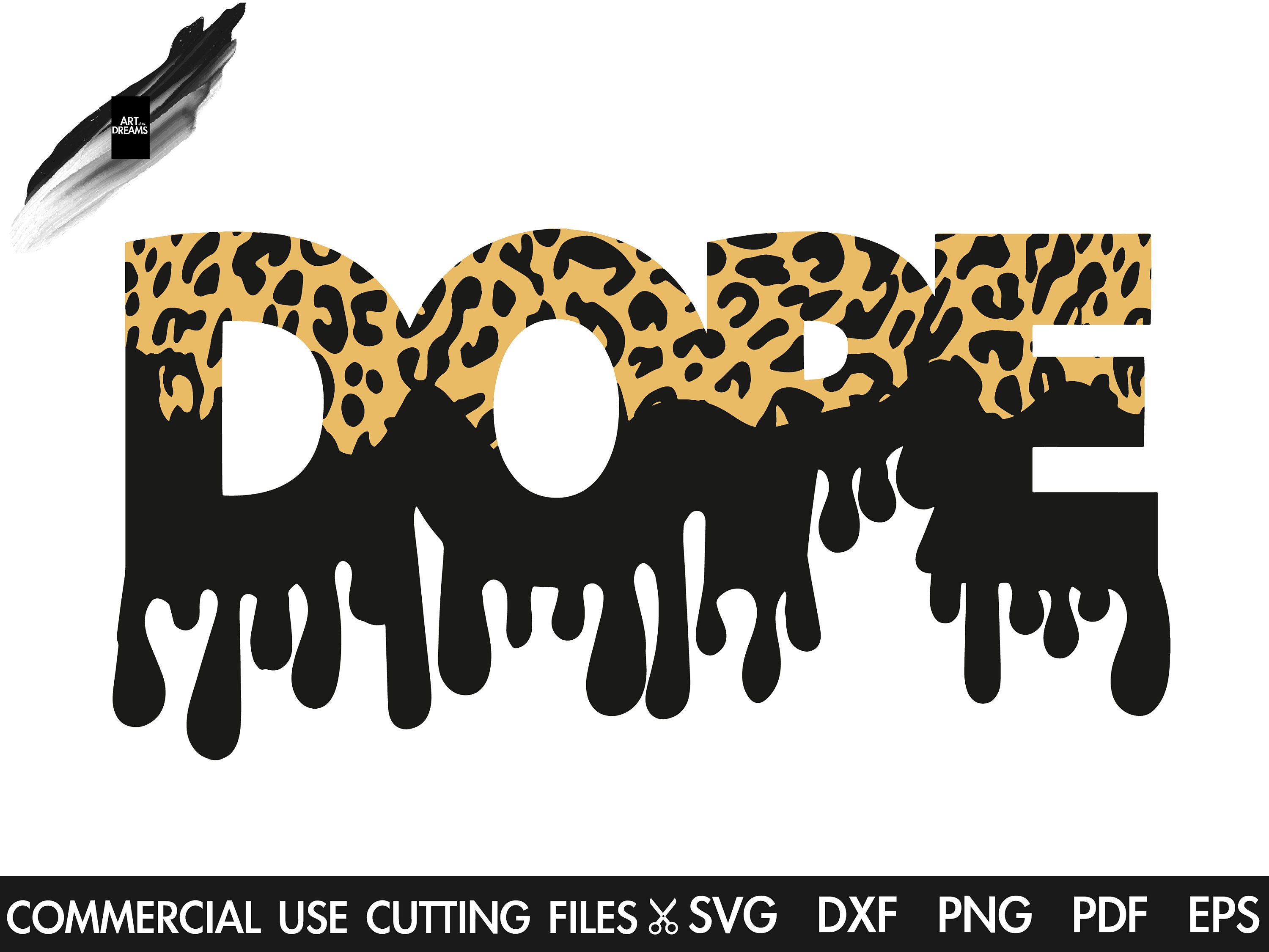 Dope SVG Dope Leopard Print Svg Cut File Dope Drip Svg | Etsy