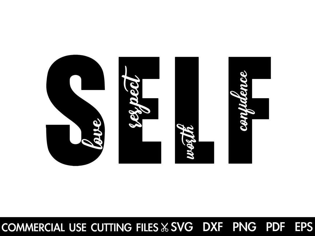 Self Love Svg, Self Respect Svg, Strong Woman SVG, Woman Svg, Empower ...