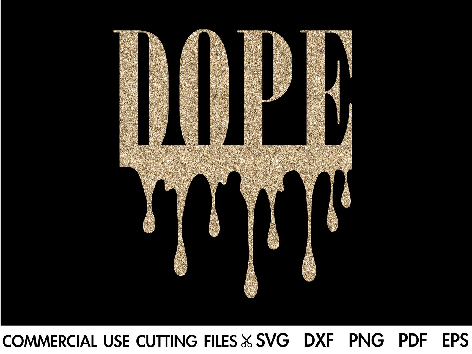Dope SVG Dope Drippin' Svg Dope Drip Svg Dripping Svg - Etsy