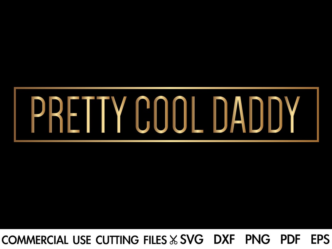 Pretty Daddy SVG, Father's Day Cut File (digital Download) - Etsy
