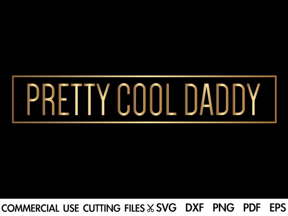 Pretty Cool Daddy SVG Father's Day Svg Father Svg Dad - Etsy