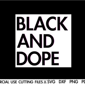 Black and Dope SVG, Black Girl Magic SVG, Dope Svg, Afro Svg, Coke Svg ...