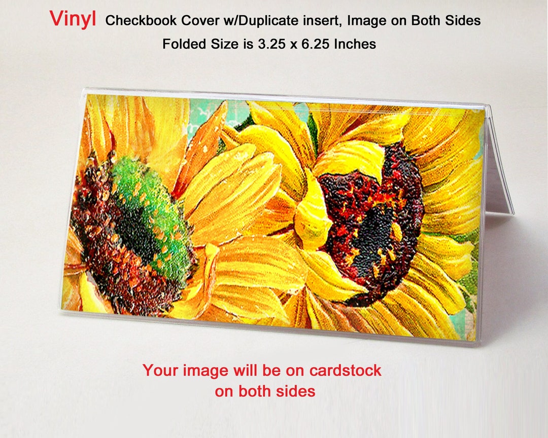 Sunflowers 2 Print Vinyl Checkbook Cover Includes Duplicate Insert Top ...