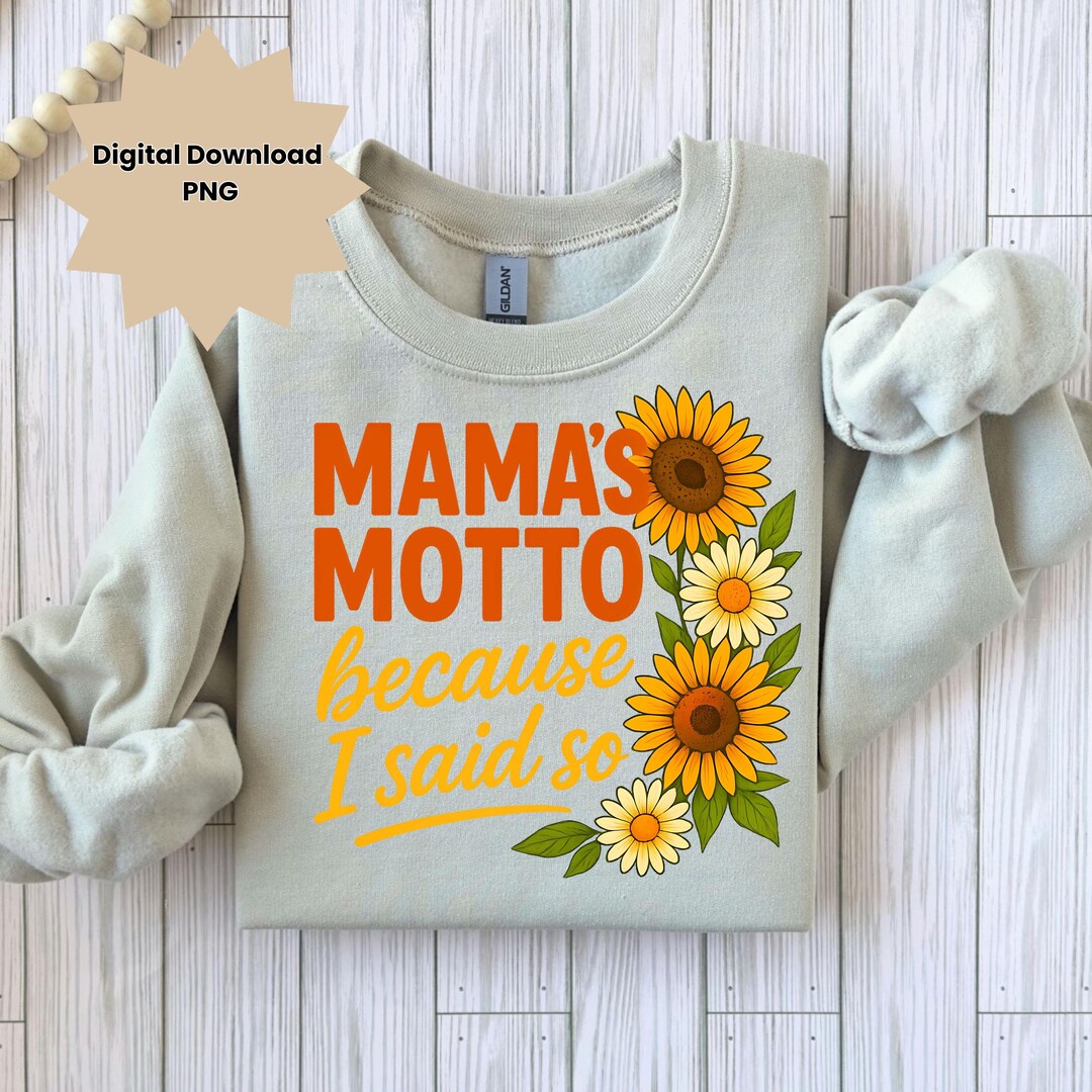 Mama's Motto Quote PNG: Funny Mom Life Wall Art (digital Download) - Etsy