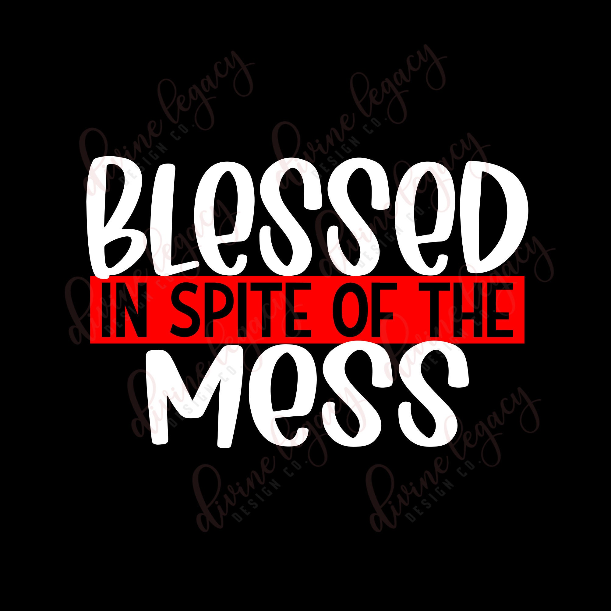 Blessed and Highly Favored SVG File for Cricut Silhouette, Simply ...