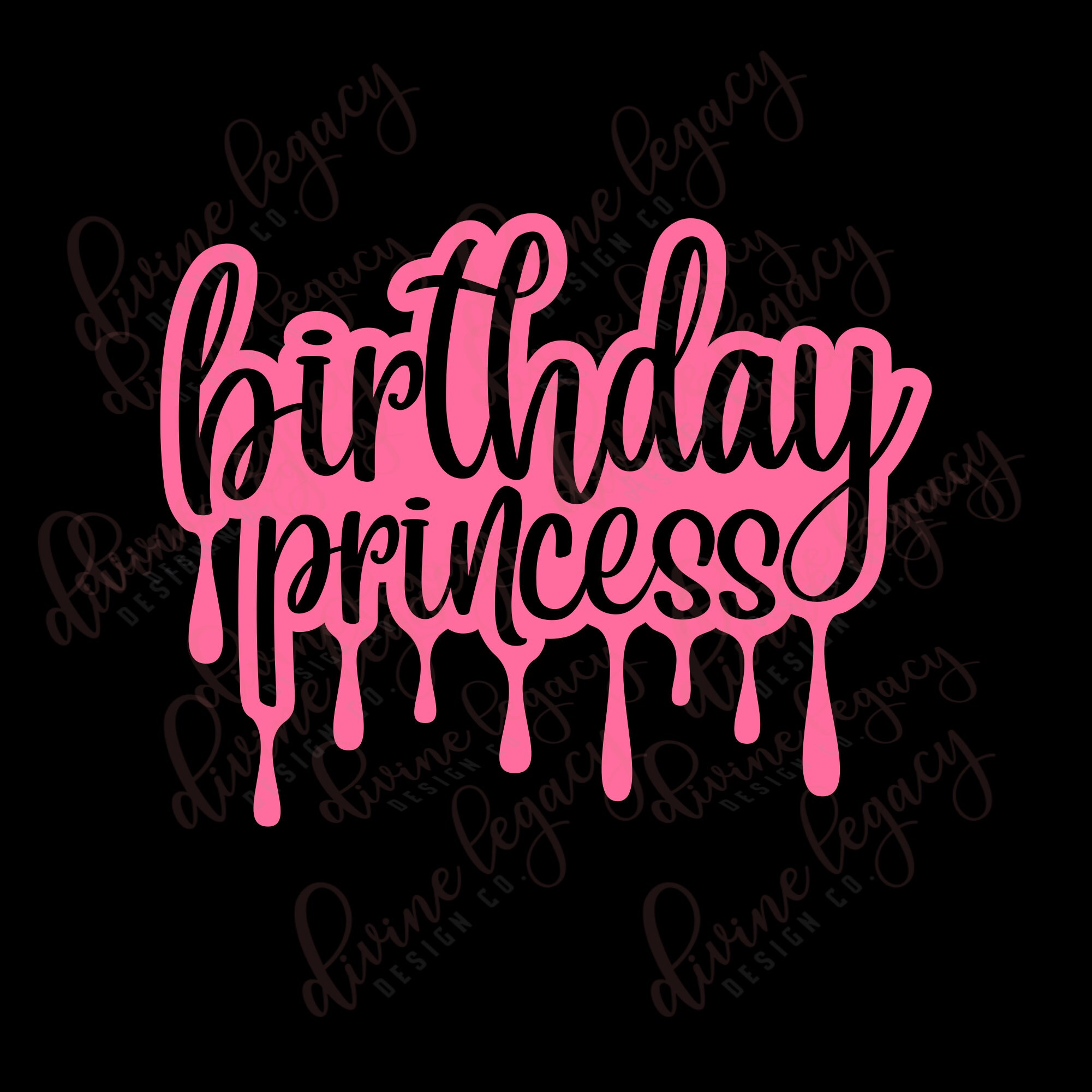 Birthday Princess SVG file Cricut Silhouette Drip svg | Etsy