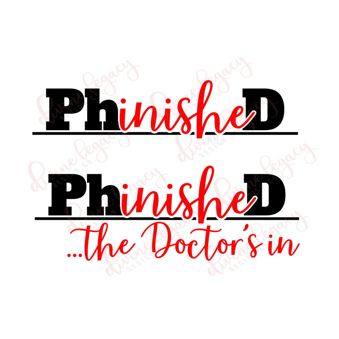 Doctoral SVG, Phinished SVG File, 2025 Graduate, Doctorate SVG File for ...