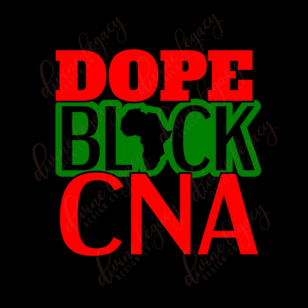 CNA Svg, Dope Black CNA, Black Medical Professional, CNA Gift Idea ...