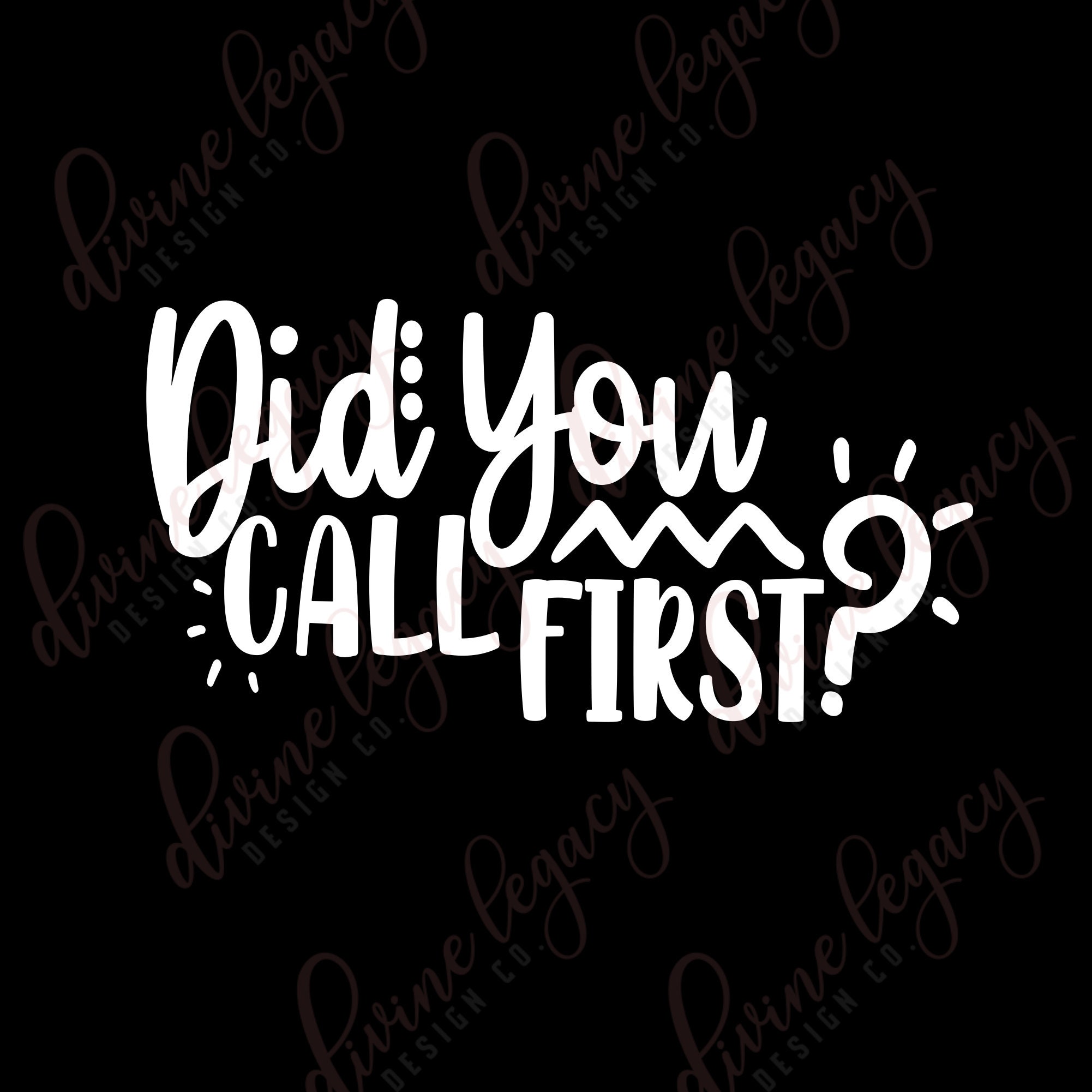 Did You Call First SVG Funny SVG Welcome Mat Door Mat SVG - Etsy UK