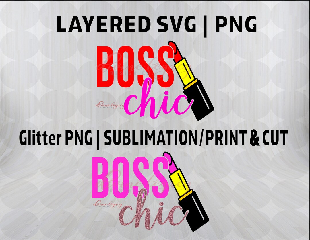 Boss Chic | Boss Chick | SVG | Boss Chic | Boss Chick SVG ...