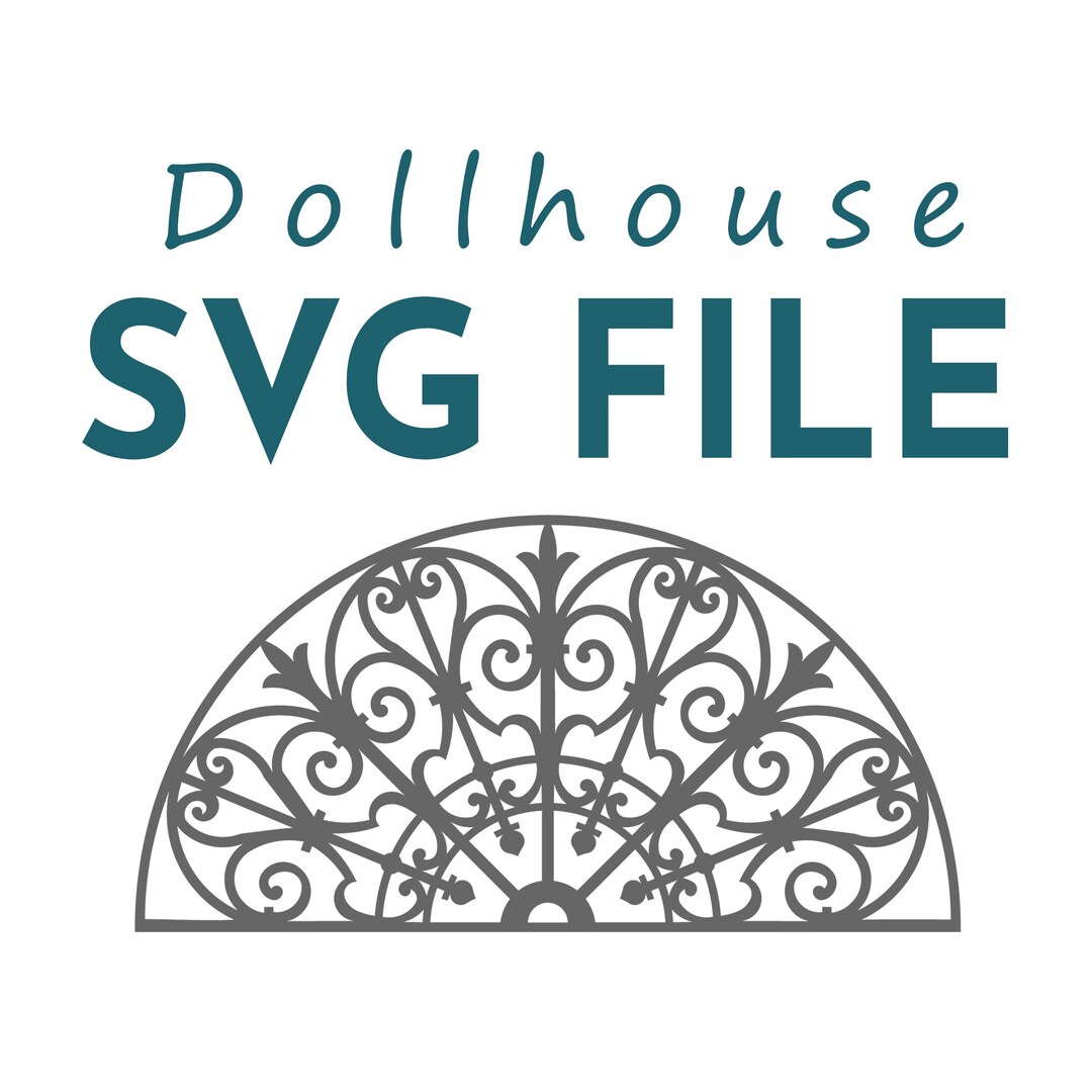 SVG Dollhouse Decorative Railing 1:12 Scale. Dollhouse Half Round ...