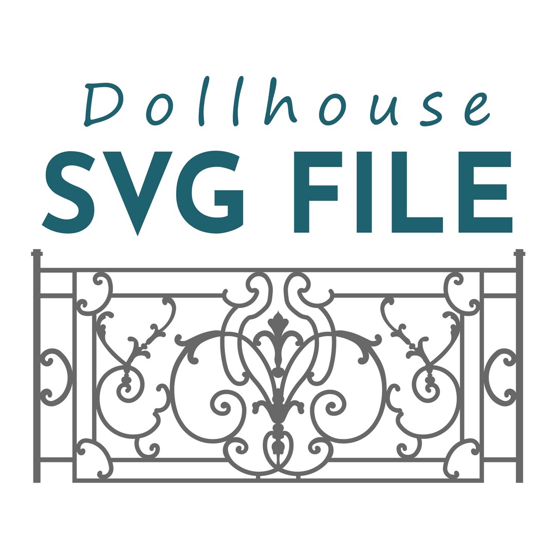 SVG Dollhouse Decorative Railing 1:12 Scale. Dollhouse Decorative ...