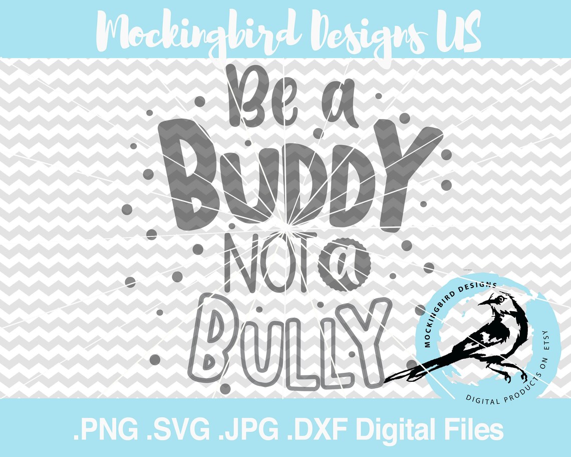 Unity Day Svg Be a Buddy Not a Bully Svg Digital Download - Etsy Canada
