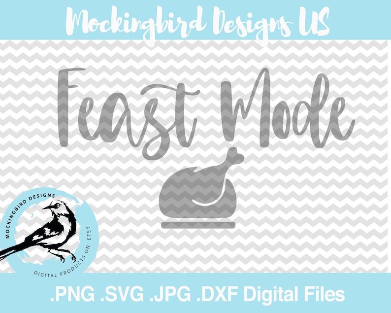 Thanksgiving Svg Feast Mode Svg Friendsgiving Svg Turkey - Etsy