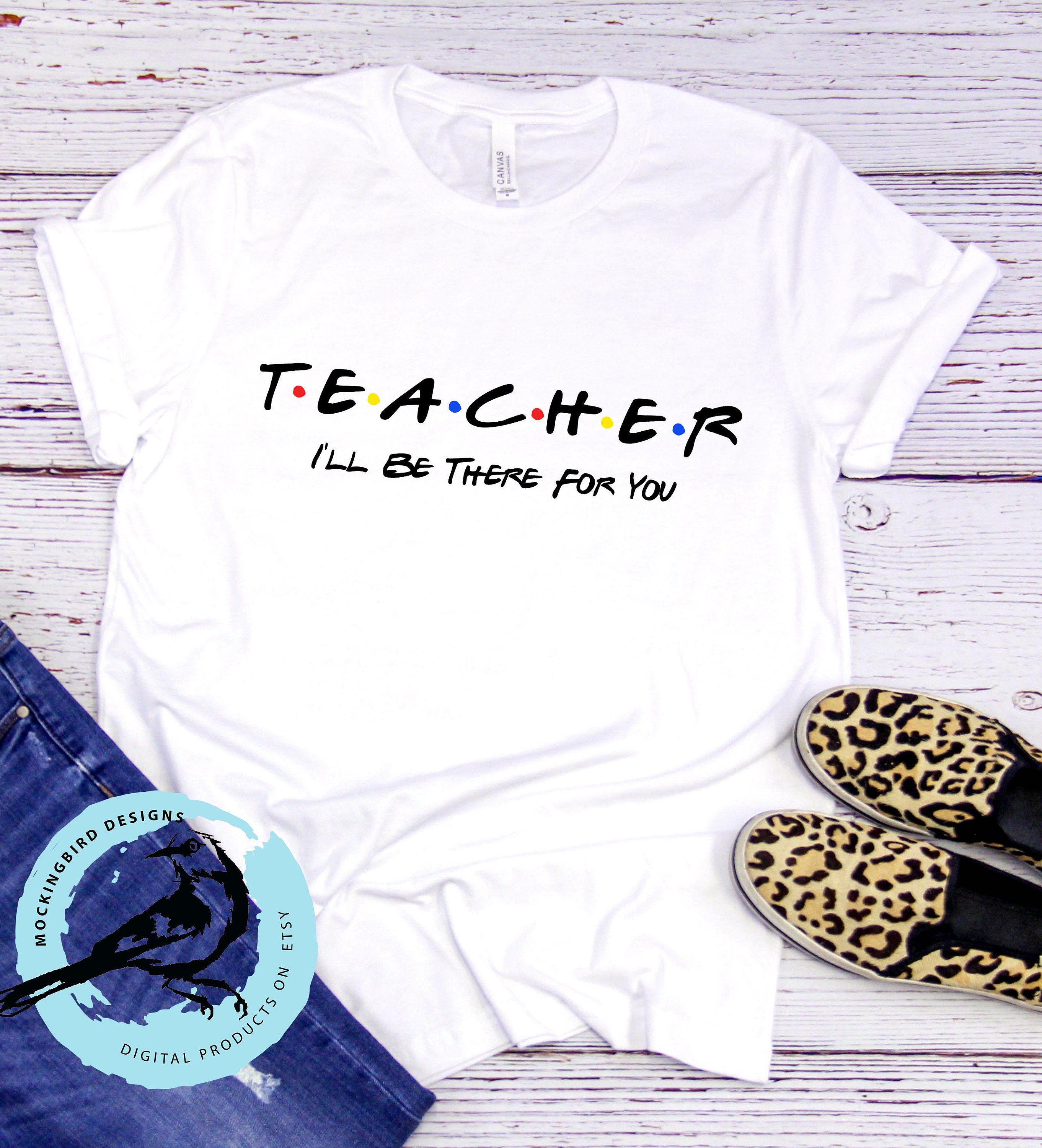 Teacher Svg Friends Svg Teacher I'll Be There for You | Etsy