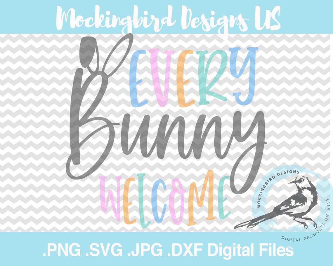 Spring Svg Every Bunny Welcome Svg Easter Svg Farmhouse - Etsy