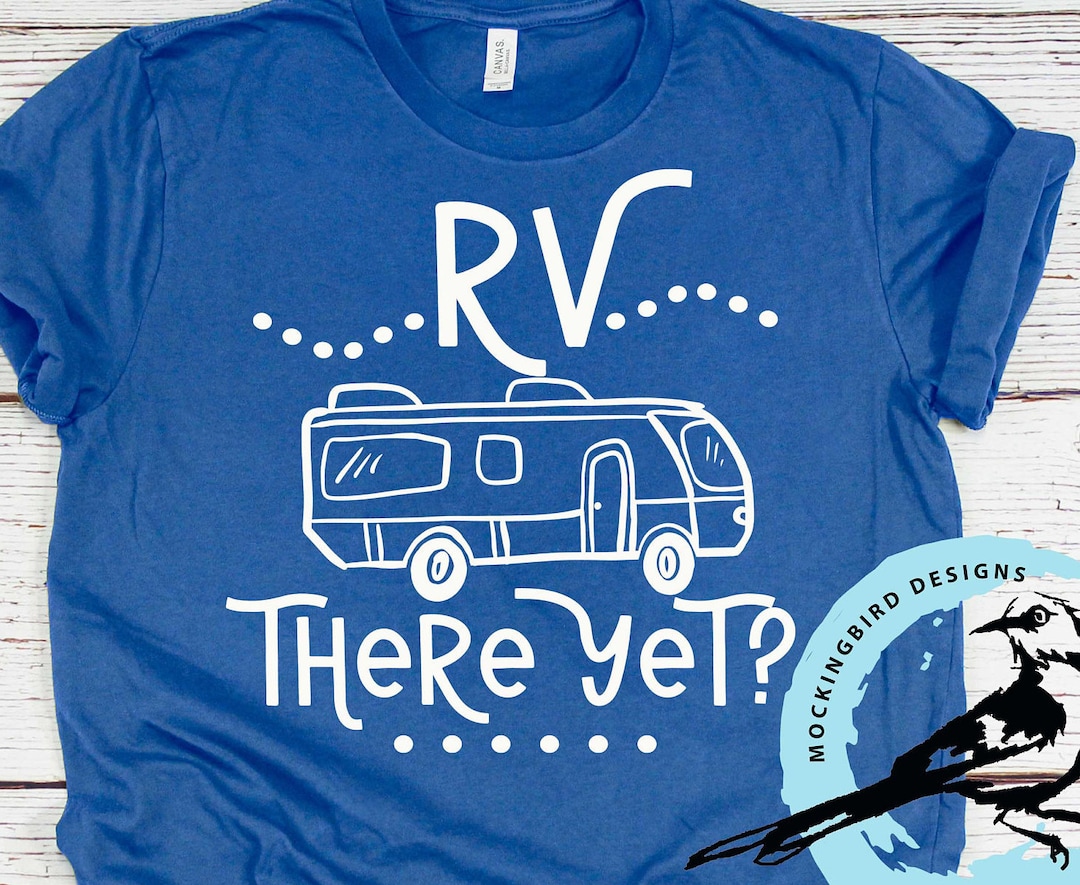 Digital RV There yet SVG, Dxf, PNG File, Rv Svg, Are We There yet Svg ...