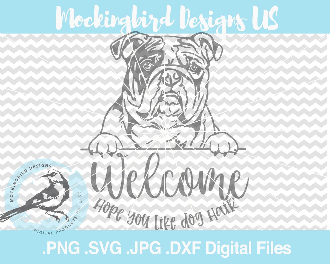Bulldog Svg English Bulldog Welcome Svg Dog Hair Svg Door - Etsy