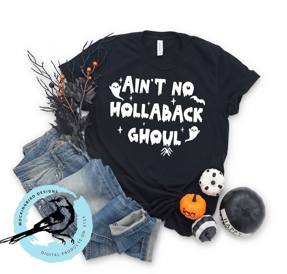 Halloween Svg Hollaback Ghoul Svg Ain't No Hollaback - Etsy