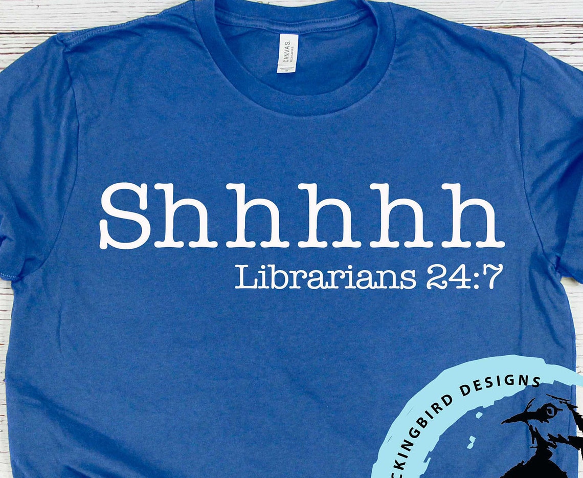 Digital SHHHH Librarians 24:7 SVG Dxf Png File Shh - Etsy