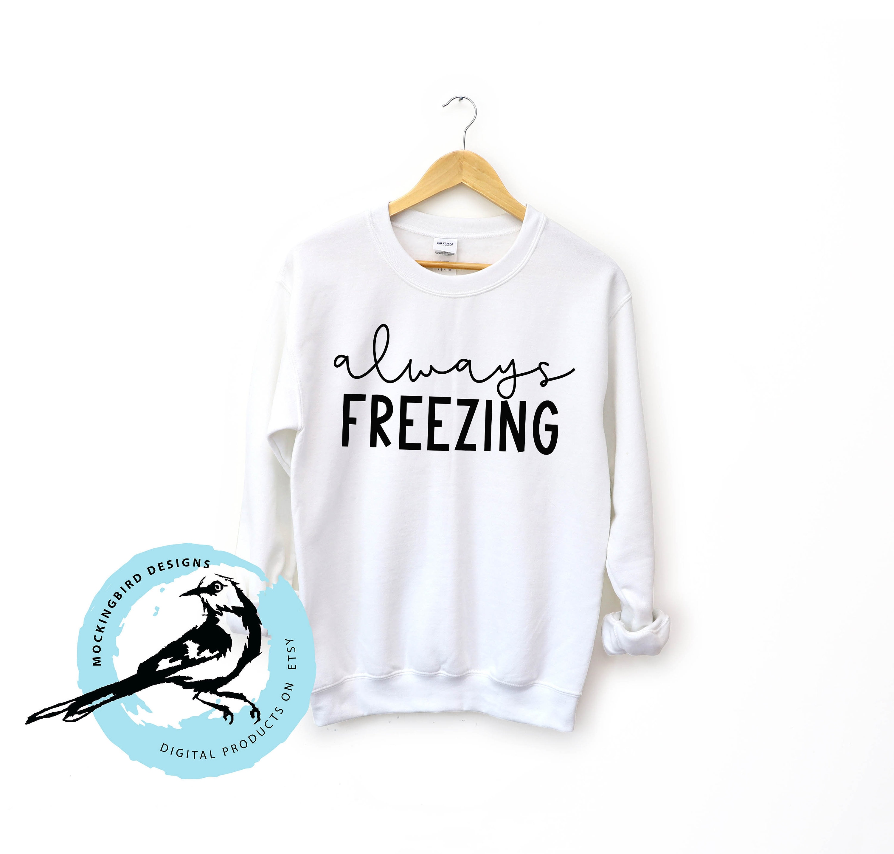 Always Freezing Svg Winter Svg Snow Svg Anti Cold Svg | Etsy