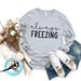 Always Freezing Svg Winter Svg Snow Svg Anti Cold Svg - Etsy