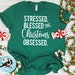 Christmas Svg Stressed Blessed and Christmas Obsessed Svg - Etsy