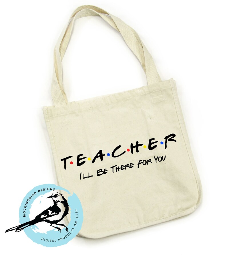 Teacher Svg Friends Svg Teacher I'll Be There for You - Etsy