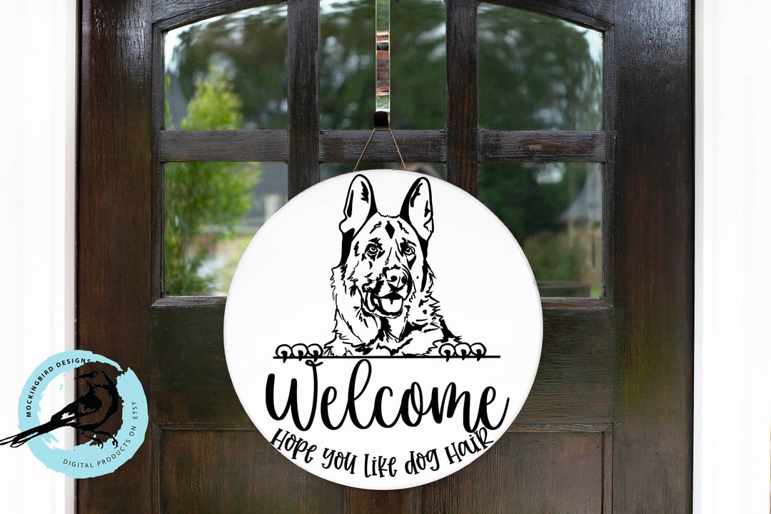 German Shepherd Svg, German Shepherd Welcome Svg, Dog Hair Svg, Door ...