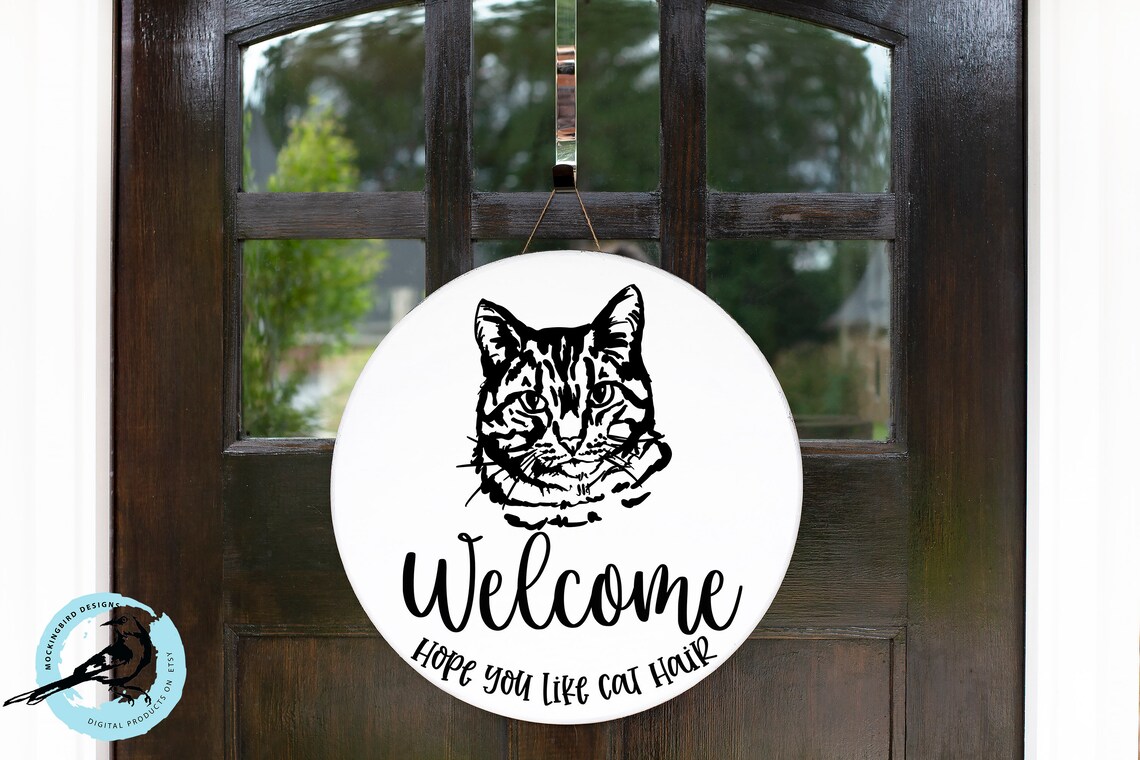 Digital Cat svg Cat Welcome svg Cat Hair svg Door Round | Etsy