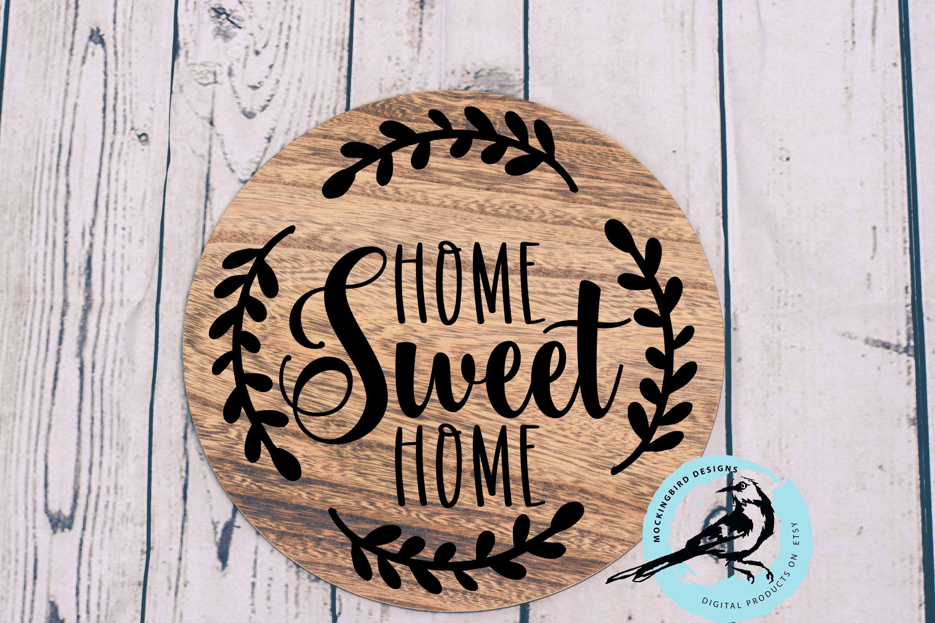 Digital Home Sweet Home Svg Welcome Svg Door Round Svg Home | Etsy