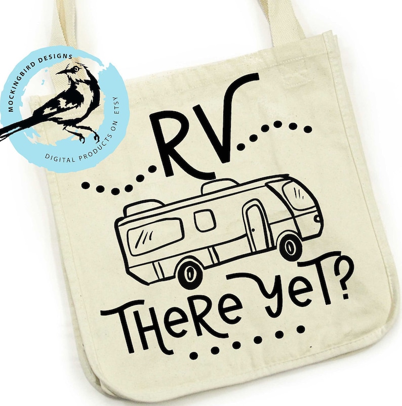 Digital RV There yet SVG Dxf PNG File Rv Svg Are We There | Etsy