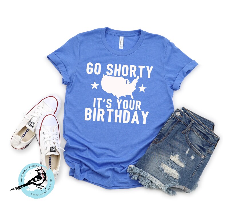 Fourth of July Svg Go Shorty Svg Happy Birthday America Svg | Etsy