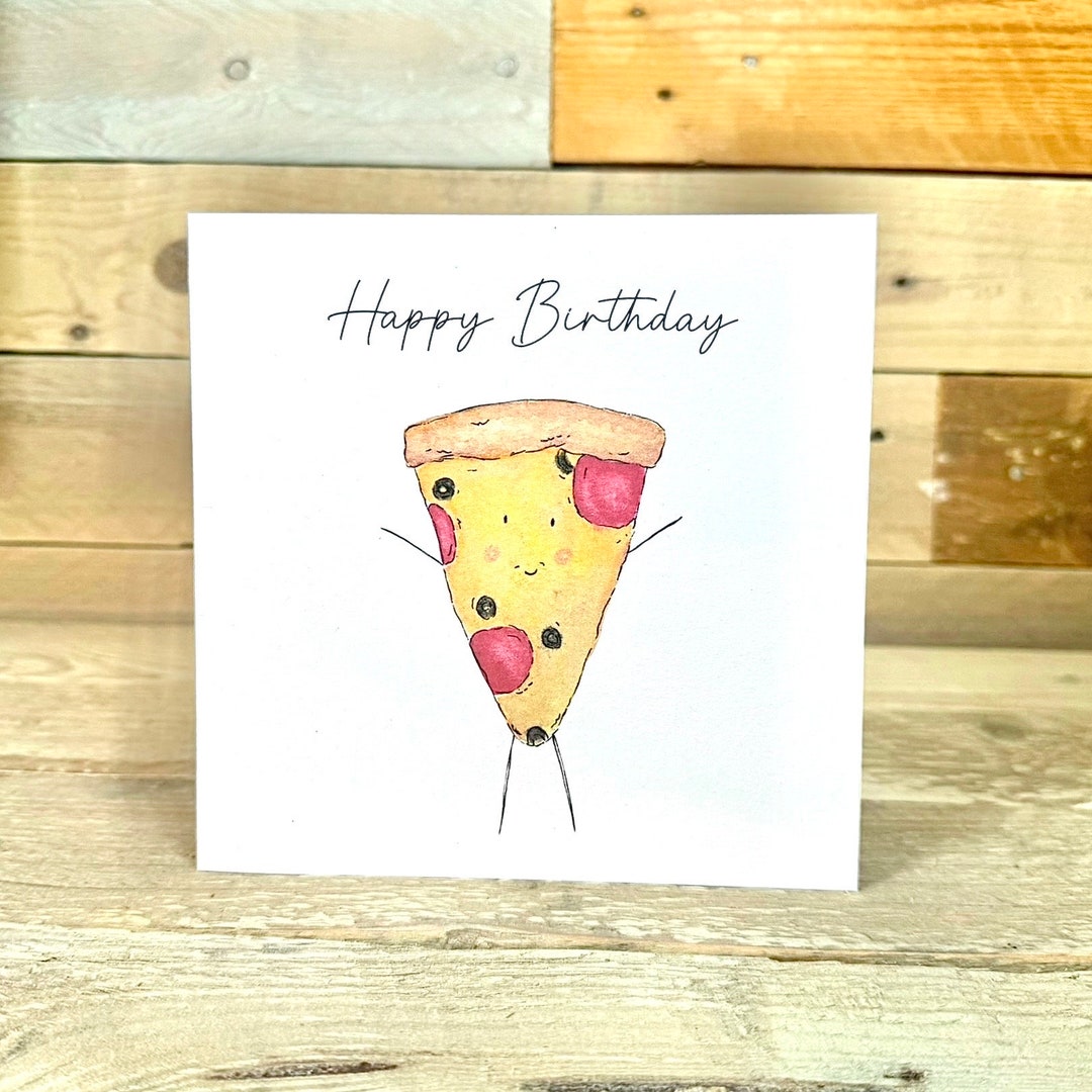 Pizza Birthday Card Pizza Greeting Card, Pizza Card, Foodie Card, Pizza ...