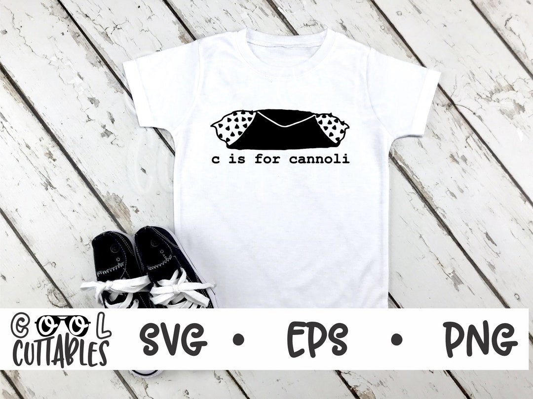 C is for Cannoli SVG EPS PNG Digital Download File for Vinyl Decal or ...