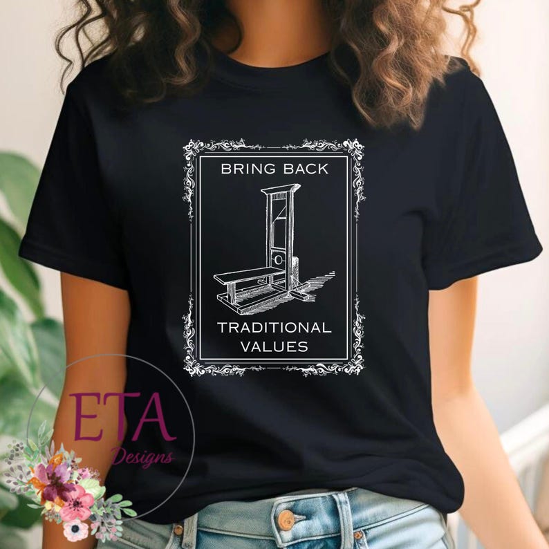 Traditional Values Guillotine Unisex T-shirt - Etsy