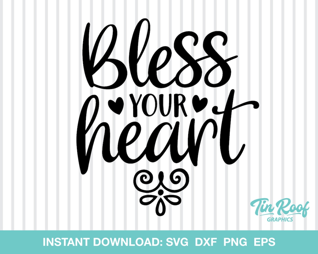 Bless Your Heart SVG, Cut File - Etsy