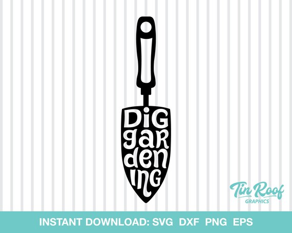 I Dig Gardening Gardening SVG Cut File | Etsy