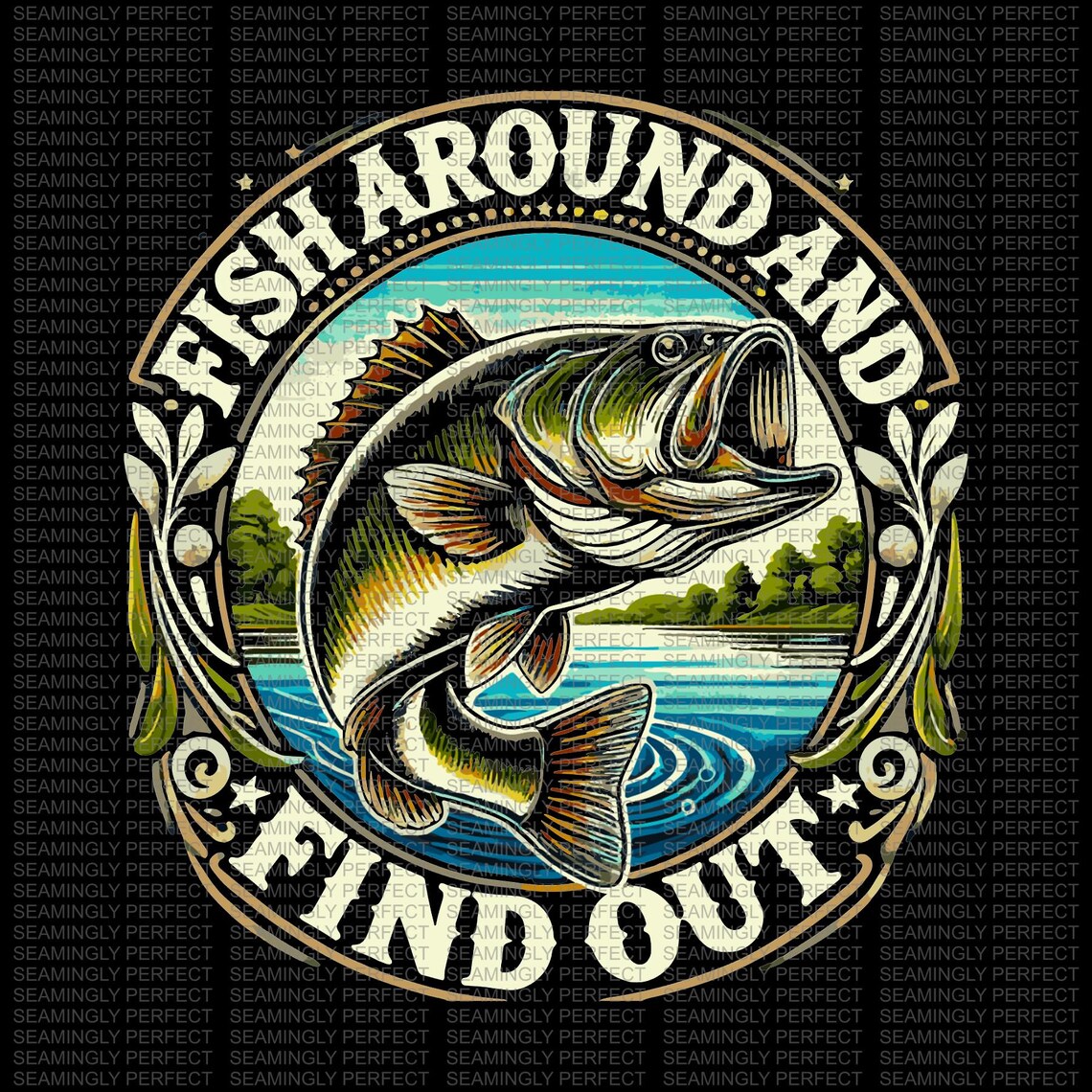 Fish Around and Find Out PNG, Fish PNG - Etsy