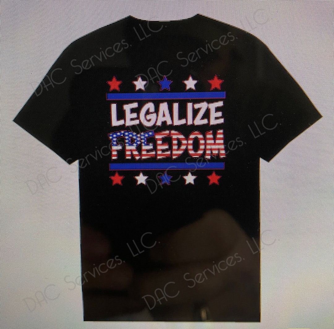 Legalize Freedom T-shirts - Etsy