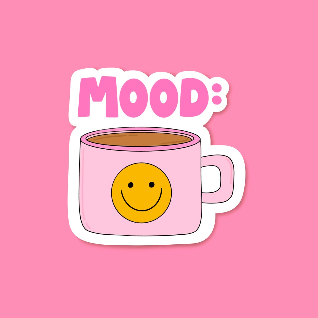 Coffee is a Mood Sticker Waterproof Sticker Die-cut - Etsy
