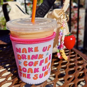 Drink Coffee, Soak up the Sun Drink Sleeve || Coffee Sleeve || Drink ...