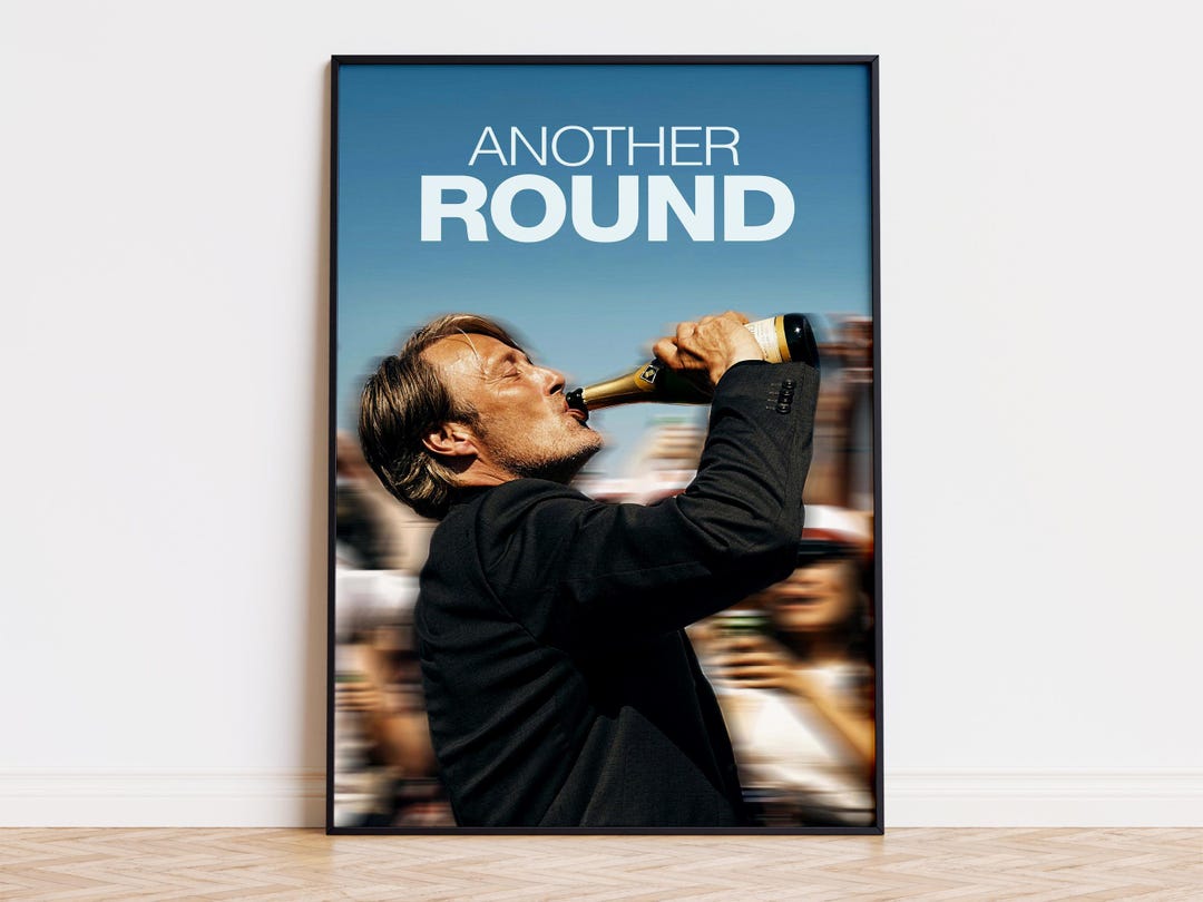 Another Round - Movie Poster | Digital Download | High Quality Ready to ...